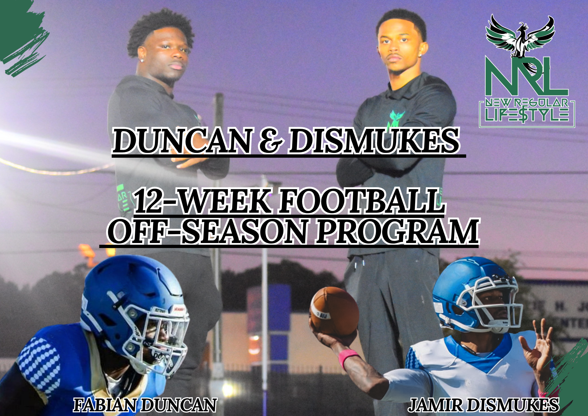 Duncan & Dismukes 12 Week Football Off-Season Program – New Regular ...